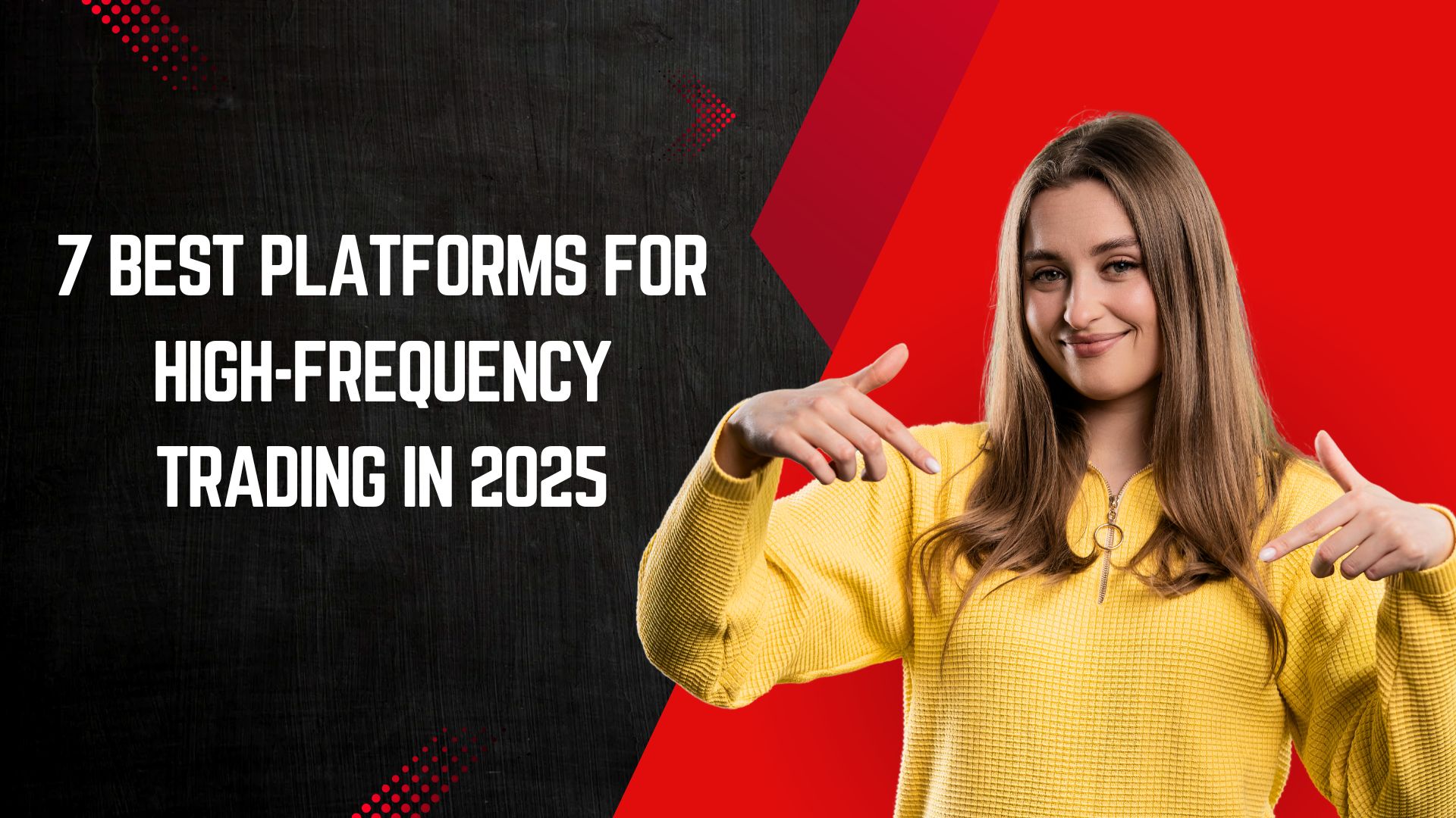 7 Best Platforms for High-Frequency Trading in 2025